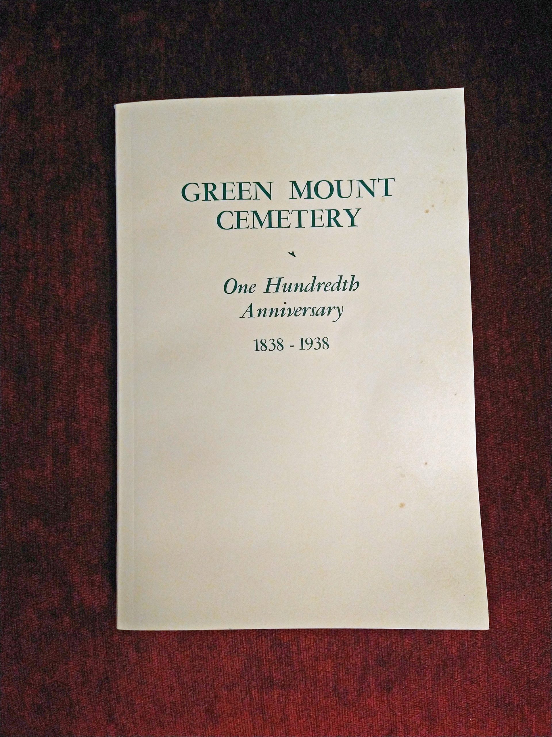 Remember Your Visit - Green Mount Cemetery